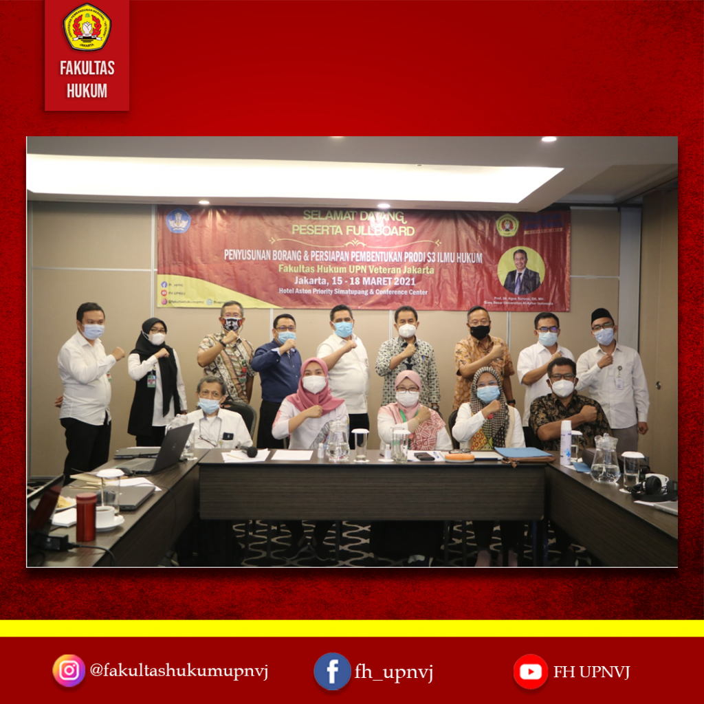 Fakultas Hukum UPN Veteran Jakarta Melaksanakan Penyusunan BORANG dan Persiapan Pembentukan ...